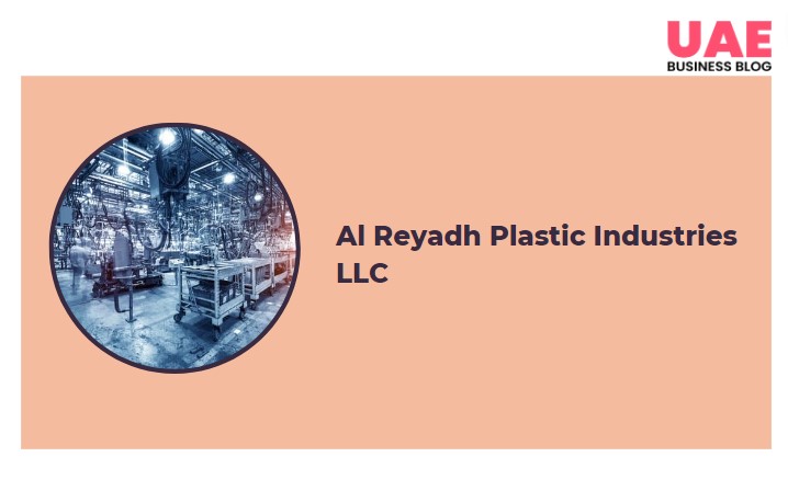 Plastic Manufacturing Companies in UAE - Top 10 Companies in UAE - UAE Business Blog
