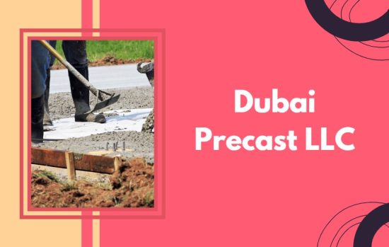 Top 10 Precast Companies in UAE - Building the Future- UAE Business Blog