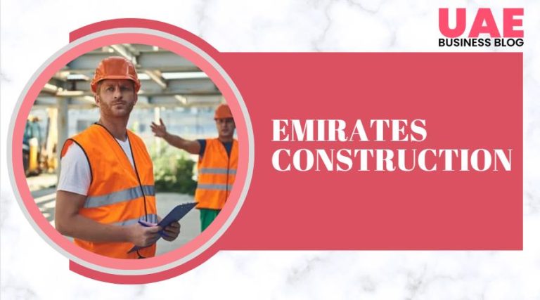 Top 10 Leading Construction Companies in UAE - UAE Business Blog