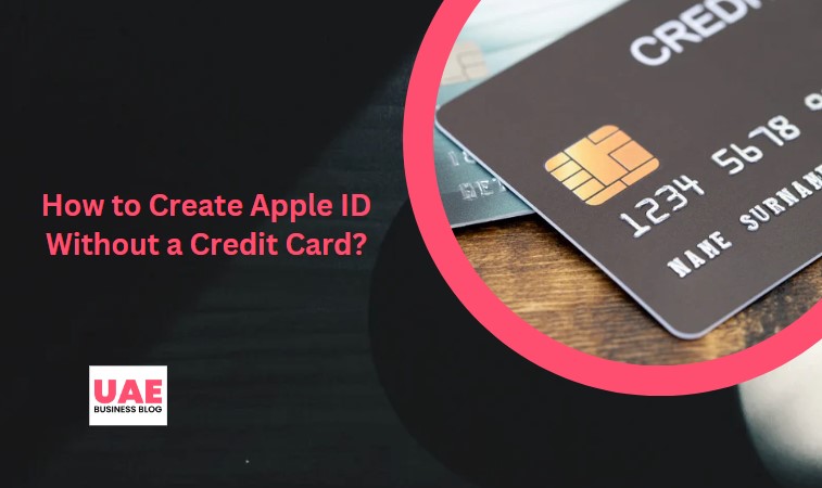 How to Create Apple Id? - Step-By-Step Process - UAE Business Blog
