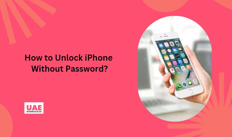 How to Unlock iPhone? - Possible Ways - UAE Business Blog