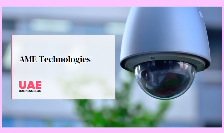 CCTV Companies in Dubai - Best Companies to Buy CCTV - UAE Business Blog