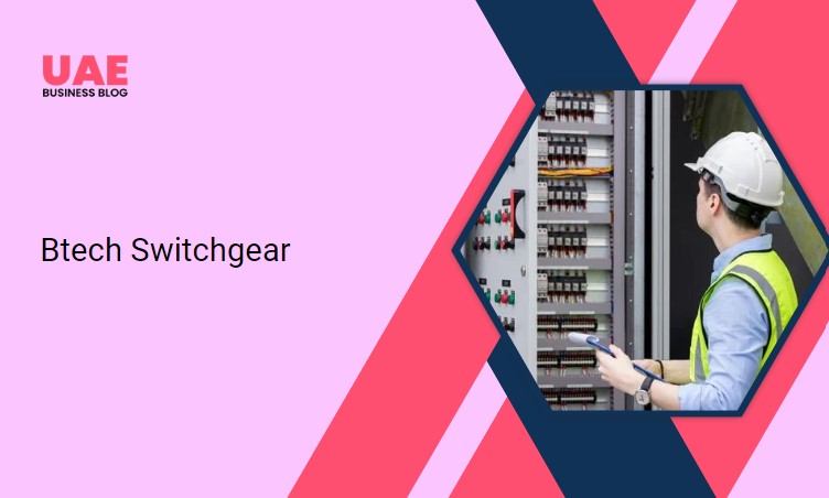 Top 10 Best Switchgear Companies in Dubai - UAE Business Blog