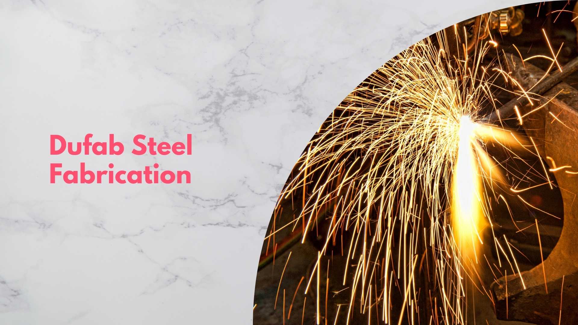 Top 10 Fabrication Companies in Dubai - UAE Business Blog