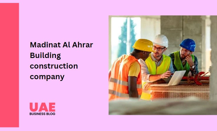 Top 10 Building Contracting Companies in Sharjah - UAE Business Blog