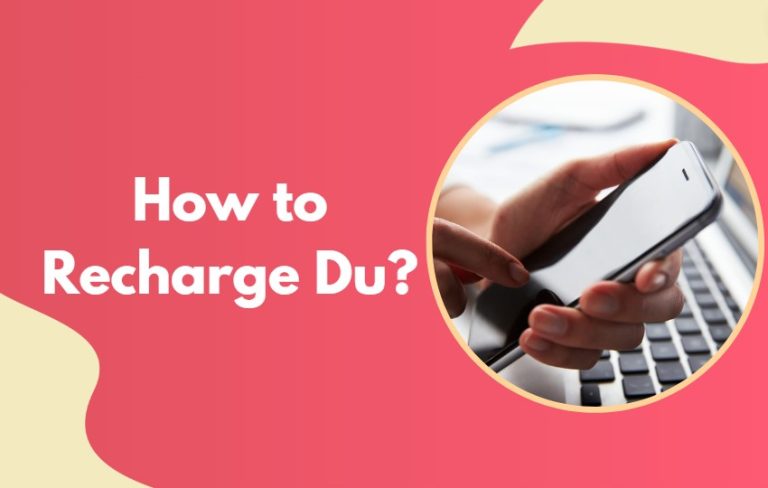 How to Recharge Du? - A Step-by-Step Guide- UAE Business Blog